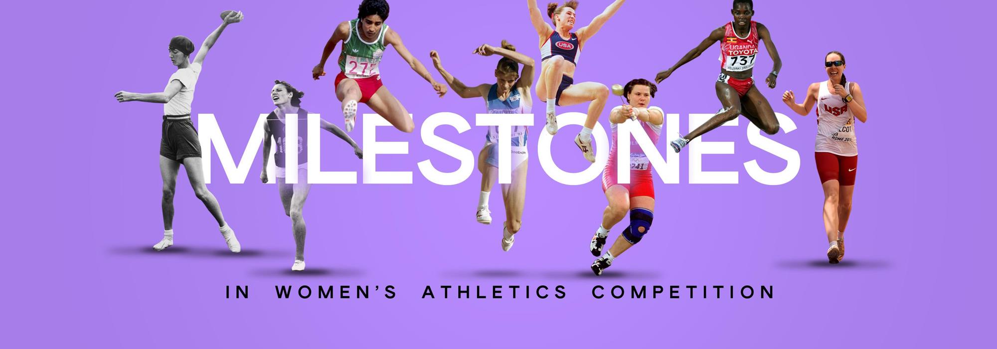 Milestones in women’s athletics competition| News